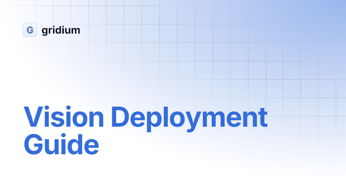 Vision Deployment Guide | gridium