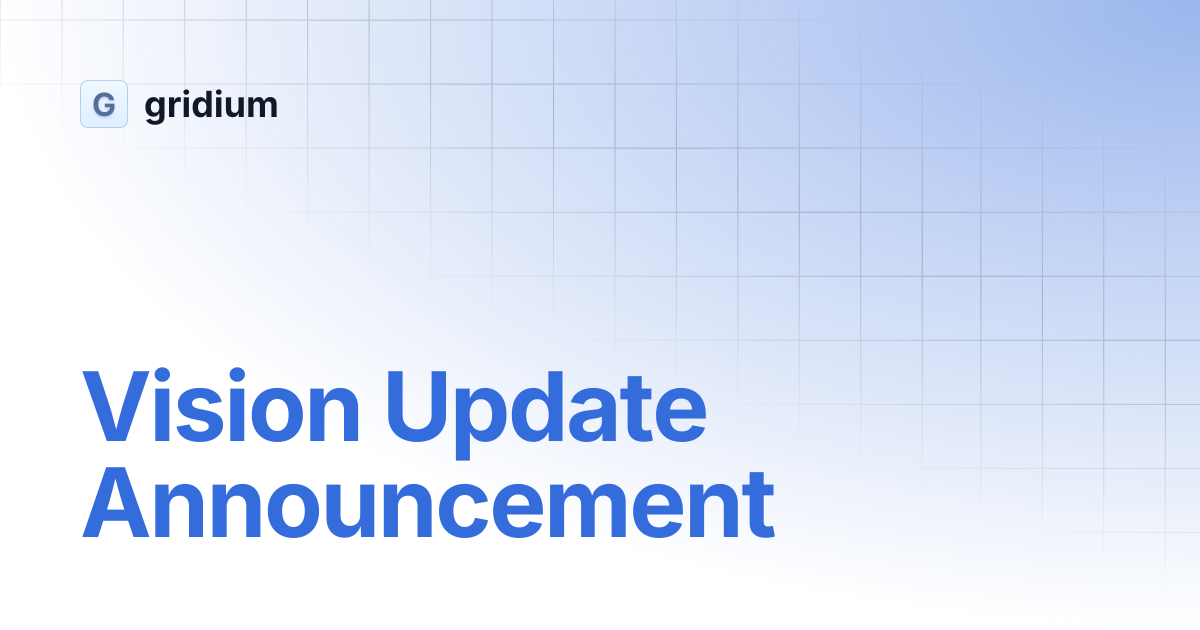Vision Update Announcement | gridium